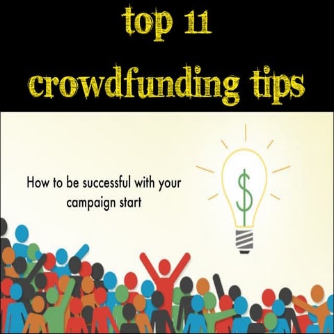 11 Best Crowdfunding Tips | PPT
