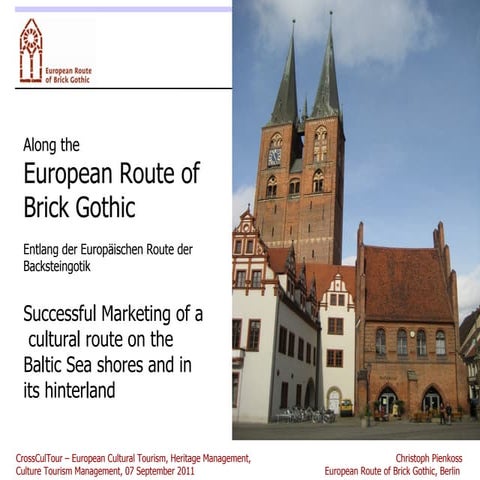 11 cultural routes european route of brick gothic by C. Pienkoss | PDF