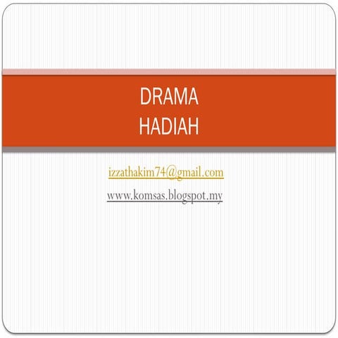 Drama Hadiah | PPTX
