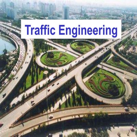 1_1 Introduction to Traffic Engineering.ppt
