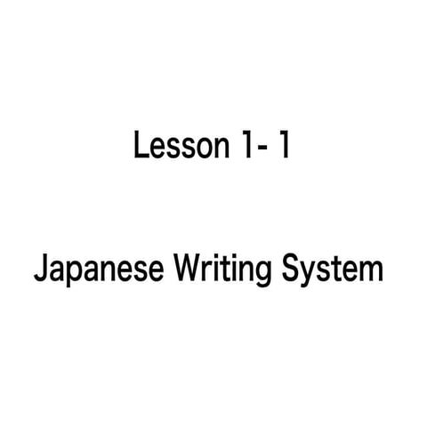 1 1 japanese_writingsystem | PPT