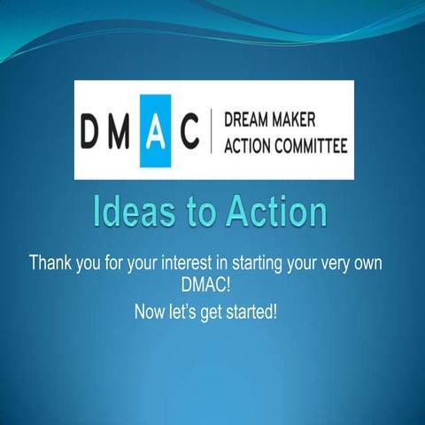 DMAC Orientation Powerpoint | PPTX