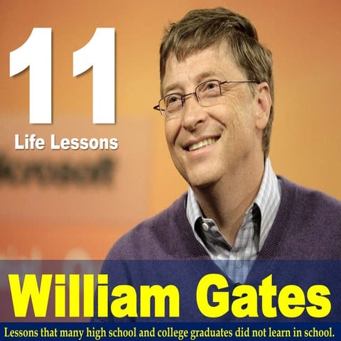 11lessonsbillgate 110523213714-phpapp01 | PPSX