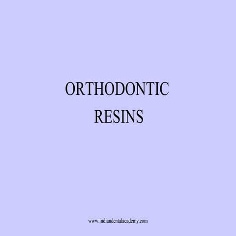 orthodontic resins | PPT