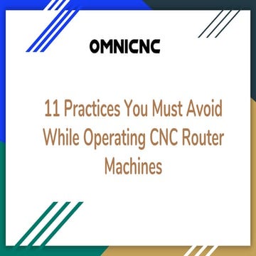 11 Practices You Must Avoid While Operating CNC Router Machines | PDF