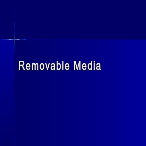 11 removable media | PPT
