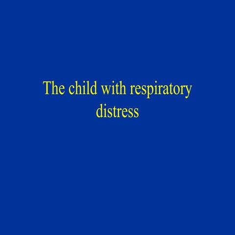 11 Respiratory distress pediatrics med.ppt