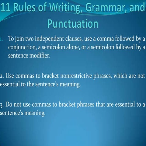 11 rules of writing, grammar, and | PPT