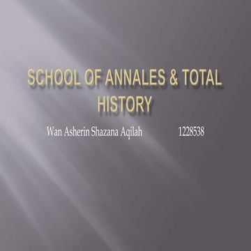 11_School_of_Annales_and_Total_History.pptx