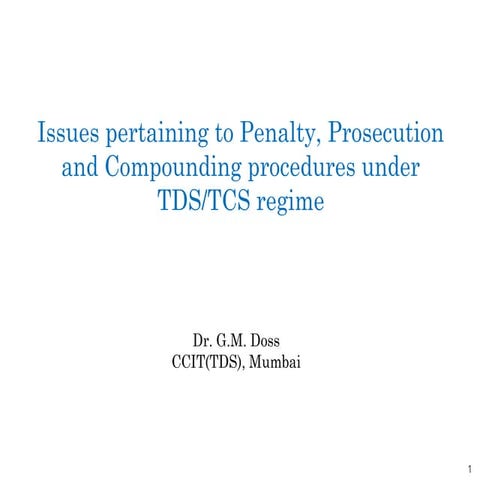 Issues pertaining to Penalty, Prosecution and Compounding procedures ...