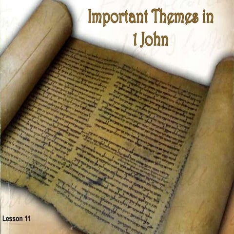 11 Themes In 1 John | PPTX