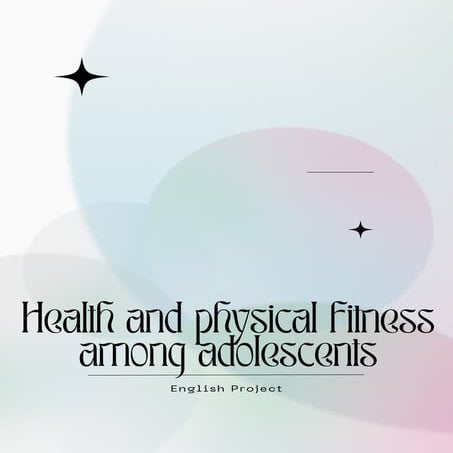 Health and physical fitness among adolescents | PDF