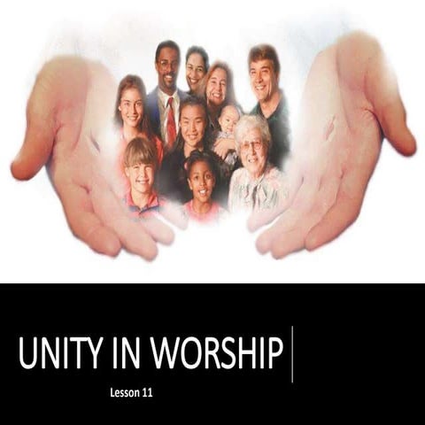 Unity Of The Churchs Worship | PPT