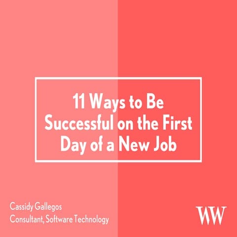 11 Ways to Be Successful on the First Day of a New Job | PPT