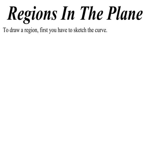 11 x1 t03 05 regions in the plane (2013) | PDF