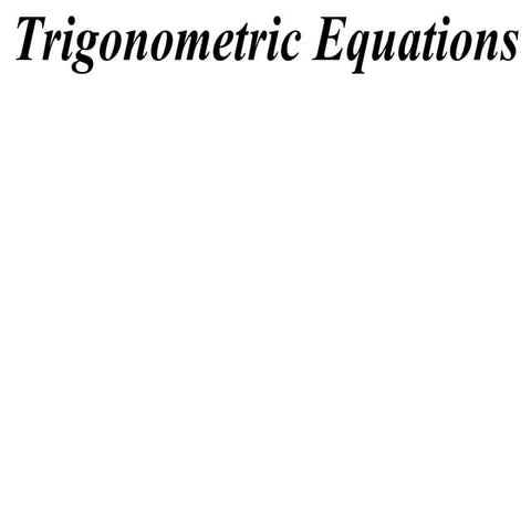 11 x1 t04 04 trigonometric equations | PPT