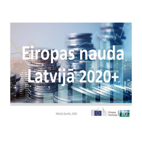 Eiropas nauda Eiropā un Latvijā 2020+ | PDF