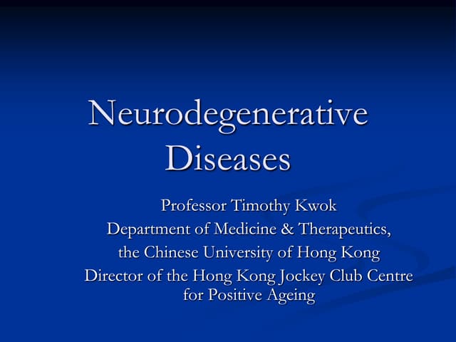Neurodegenerative diseases ppt | PPTX