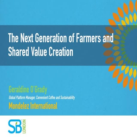 The Next Generation of Farmers and Shared Value Creation | PDF