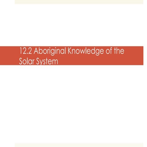 12.2 aboriginal astronomy | PPTX