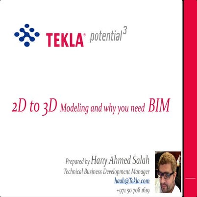 2D to 3D modeling and why you need BIM | PPT | Free Download