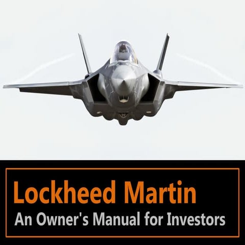 Lockheed Martin: An Owner's Manual for Investors | PPT