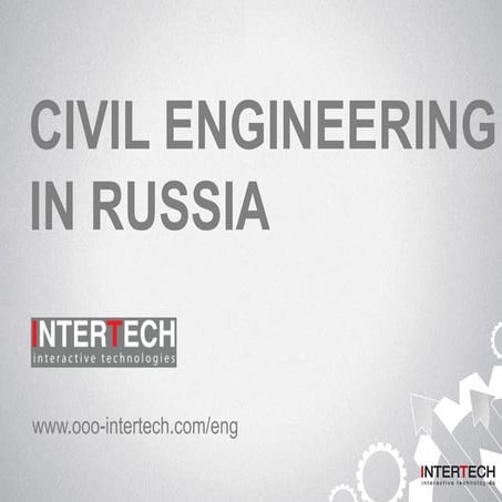 Civil engineering in Russia 2017 – InterTech presentation | PDF