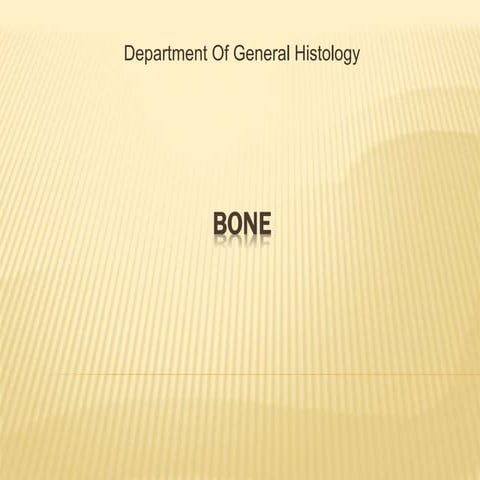Histology of bone | PPTX