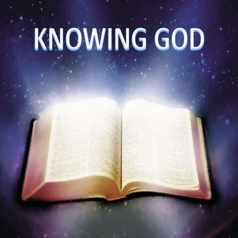 knowing god | PPTX
