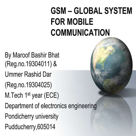 Global System For Mobile Communication by Ummer &Maroof | PPT