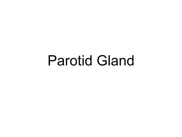 Anatomy of parotid gland | PPTX