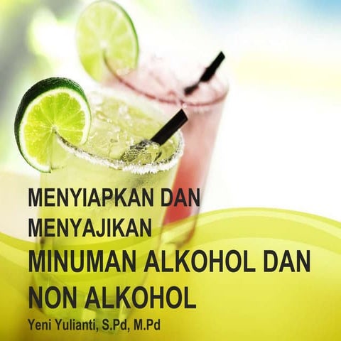 Menyiapkan dan menyajikan minuman alkohol dan non alkohol | PPSX