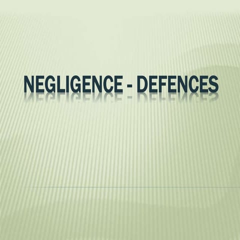 12. NEGLIGENCE - DEFENCES.pptx