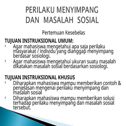 12.-Perilaku-Perilaku Menyimpang Individu dan Masyarakat.ppt