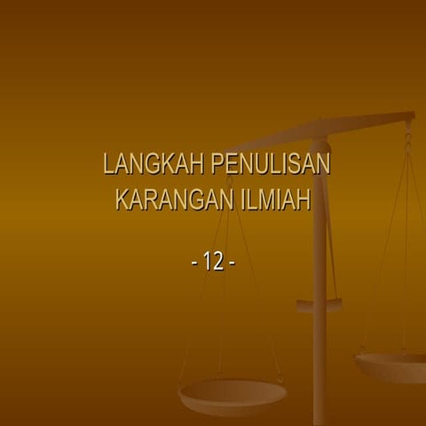 langkah penuliasan karangan ilmiah 12.ppt