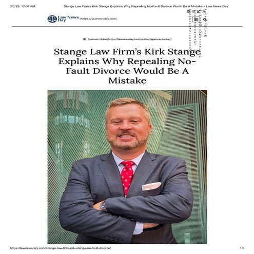 Stange Law Firm’s Kirk Stange Explains Why Repealing No-Fault Divorce Would Be A Mistake | PDF