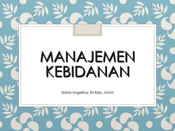 Manajeman Asuhan Kebidanan 7 Langkah Varney.pptx