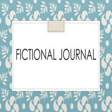 12. Fictional Journal.pptx Creative Writing | PPTX