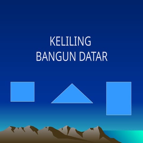 Keliling persegi panjang persegi dan segitiga Tanpa Narasi.ppt_shanum99 ...