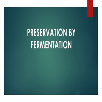 12. Preservation by fermentation of food | PPT
