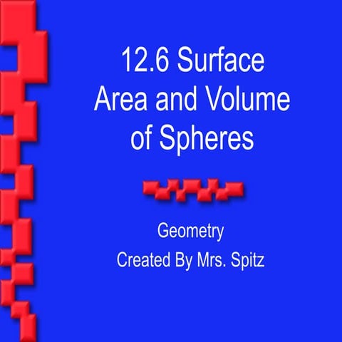 12 6 surface area & volume of spheres | PPT
