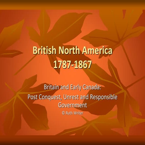 British North America 1787-1867 | PPTX