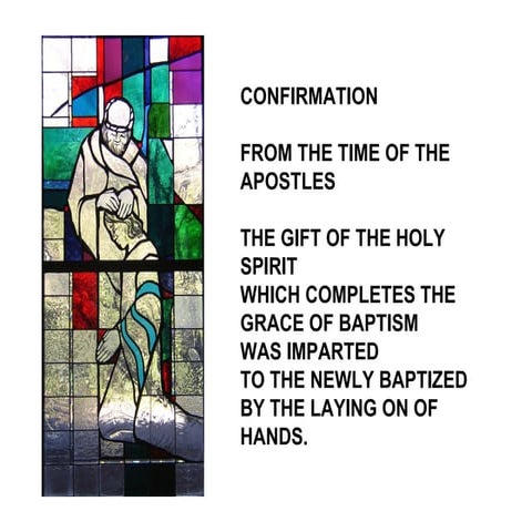 The Sacrament of Confirmation | PPTX