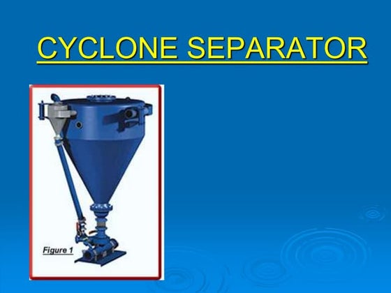 Cyclone separator | PPT | Physics | Science