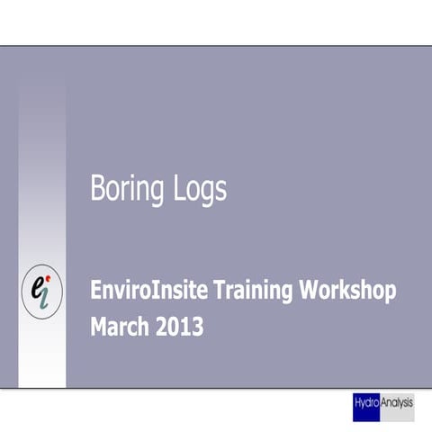 EnviroInsite training workshop - Creating boring logs | PPTX