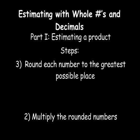6-3 Estimating the Product of a Whole Number and a Decimal | KEY