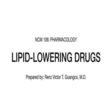 NCM 106 Pharmacology Lipid Lowering Drugs | PDF