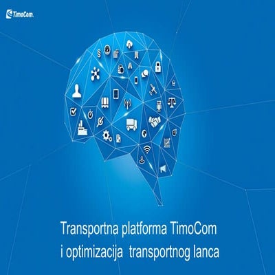 Transportna platforma TimoCom i optimizacija transportnog lanca | PPTX