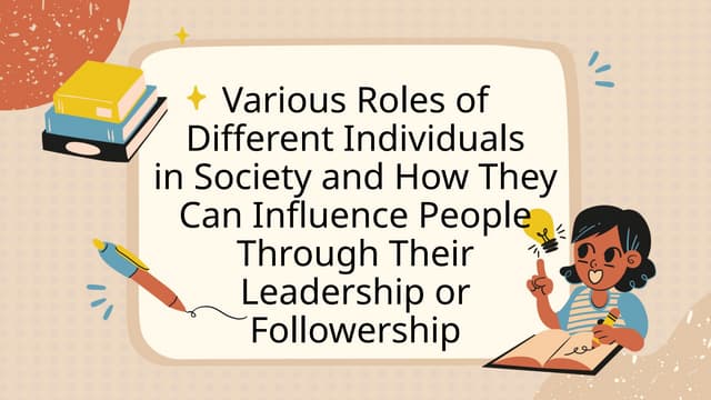 Various Roles of Different Individuals in Society.pptx