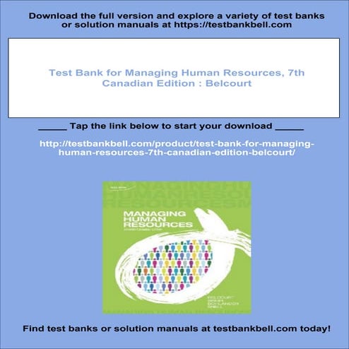 Test Bank for Managing Human Resources, 7th Canadian Edition : Belcourt ...